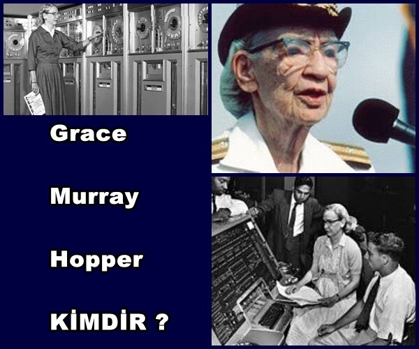 Grace Murray Hopper Kimdir? » Bilgiustam